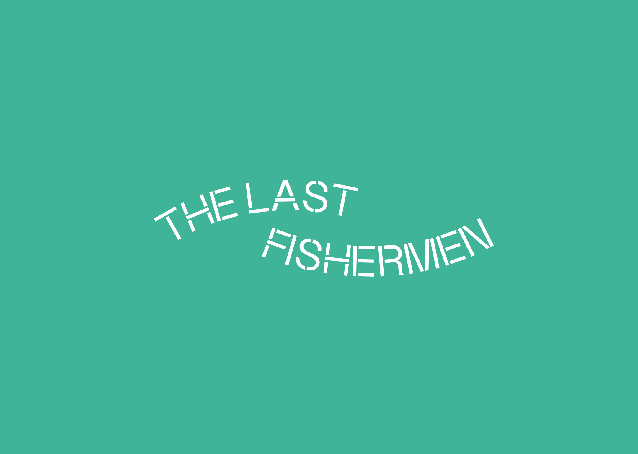 The Last Fishermen • Fondazione Studio Rizoma